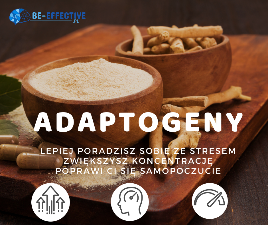 Blog - Adaptogeny - rośliny, w których jest ukryta MOC! Be-Effective.pl ...
